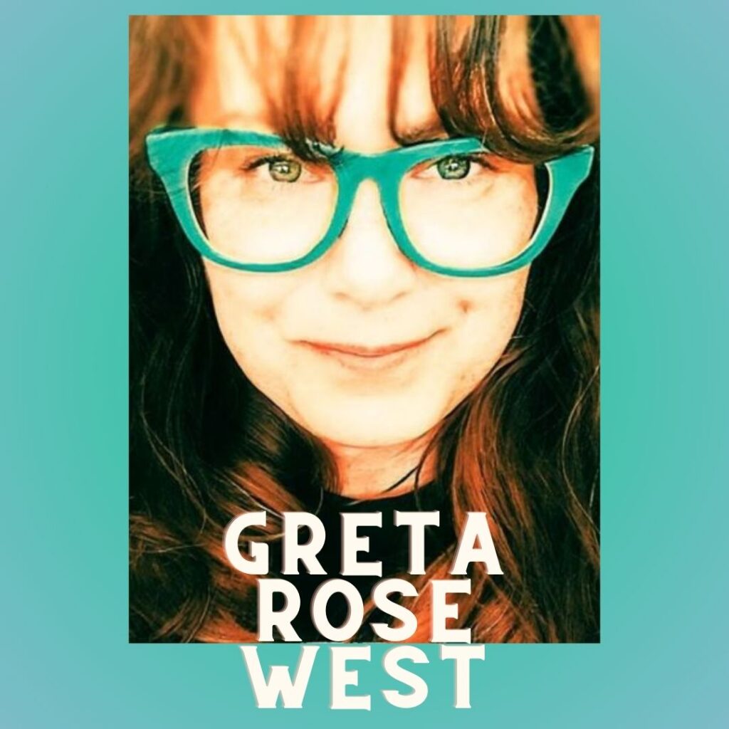 Greta Rose West – Nicole Sharp